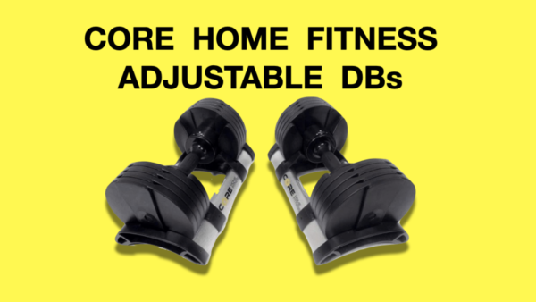 Core Home Fitness Adjustable Dumbbells Review - Garage Gym Ideas